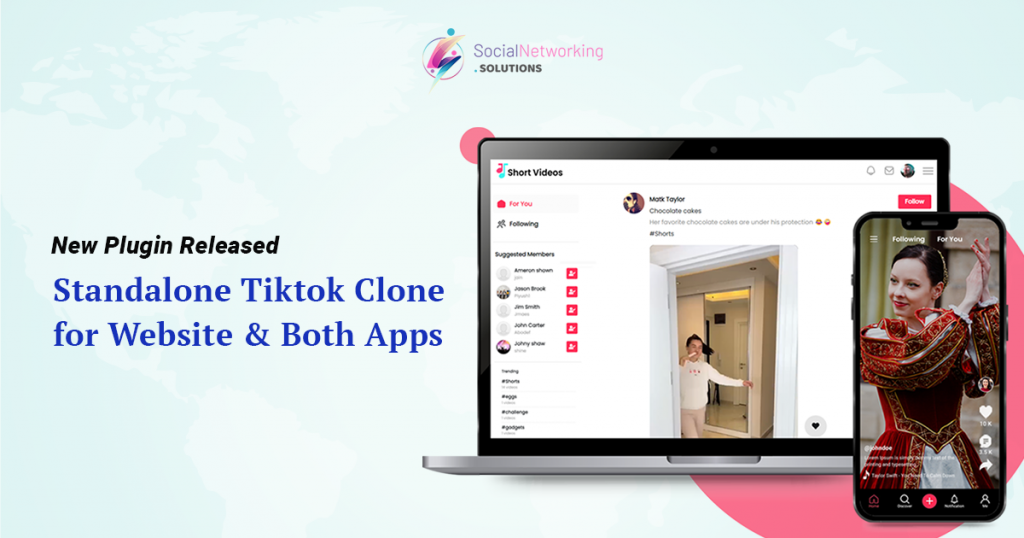 New Standalone Tiktok Clone for Website & Both Apps Released | SocialNetworking.Solutions